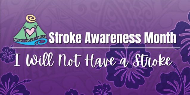 May is Stroke Awareness Month - Neurotrauma Program
